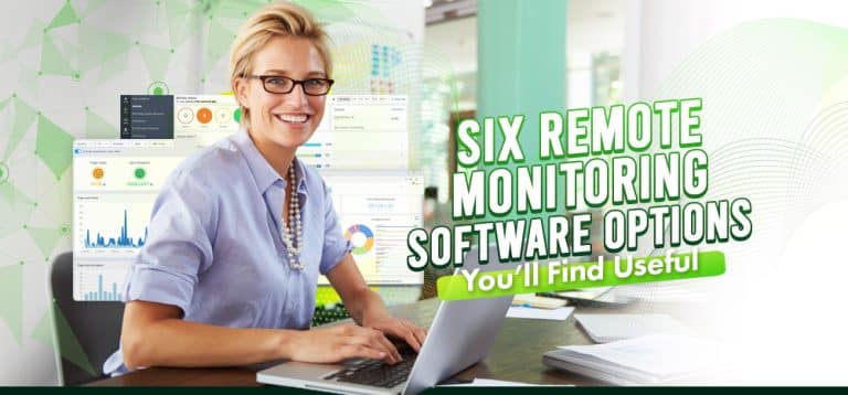 Useful Remote Monitoring Software - Remote Staff