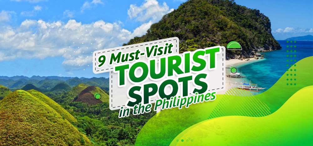 Tourist Spots in the Philippines: 9 You Should Visit First