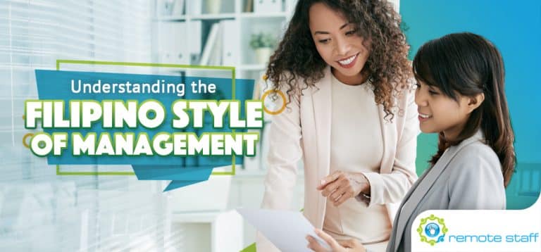 Understanding the Filipino Style of Management - Remote Staff