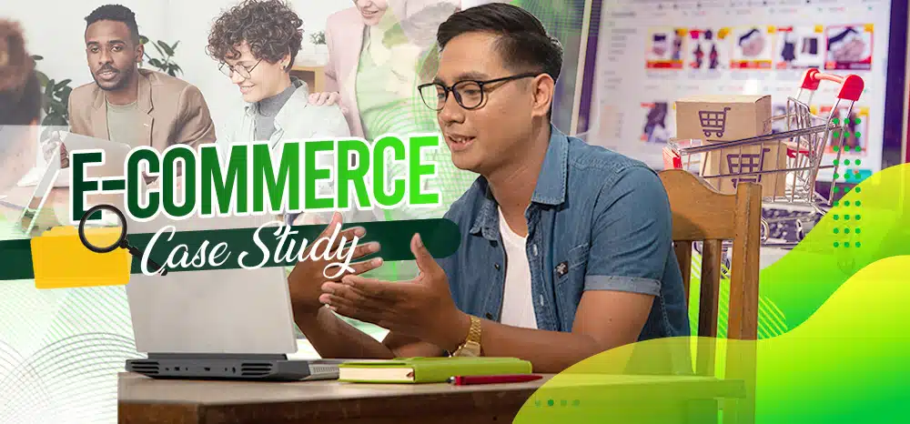 E-commerce Industry Case Study: Major Challenges - Remote Staff