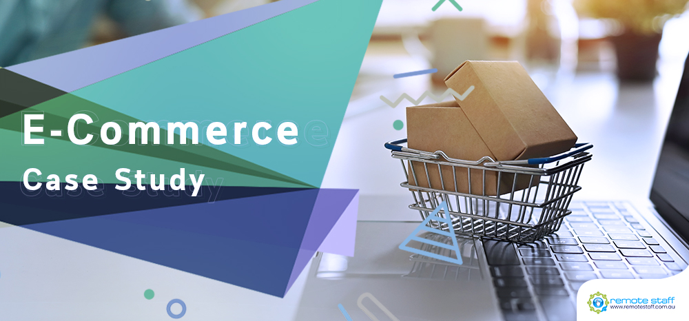 E-commerce Industry Case Study: Major Challenges - Remote Staff