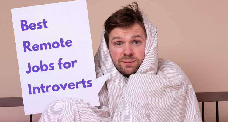 Which Remote Jobs Are Best For Introverts And Extroverts Remote Staff