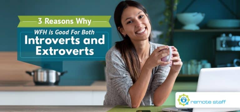 Why WFH Benefits Introverts and Extroverts - Remote Staff Why WFH Benefits Introverts and Extroverts - Remote Staff