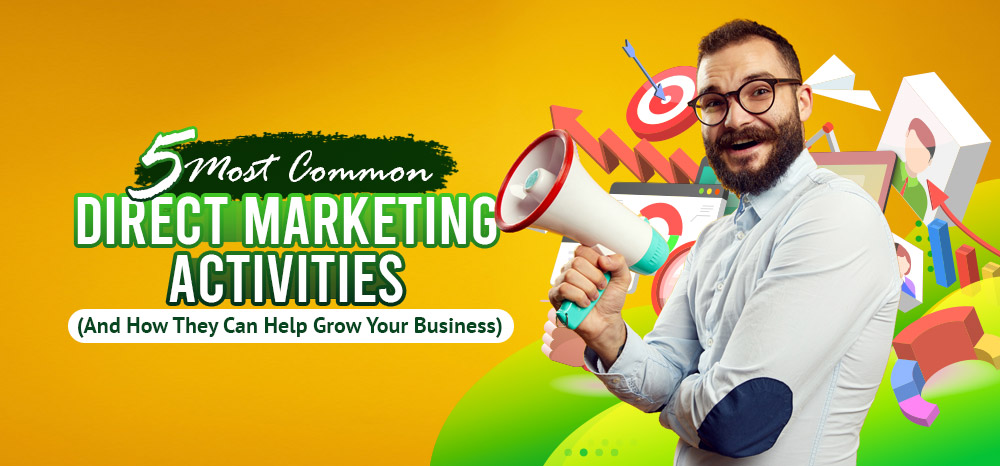 Five Most Common Direct Marketing Activities (And How They Can Help ...