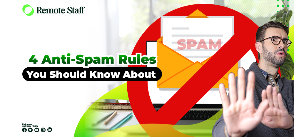 4 Anti-Spam Rules You Should Know About