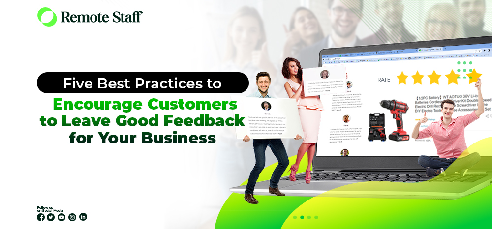 5 Best Practices to Get Good Feedback from Customers - Remote Staff