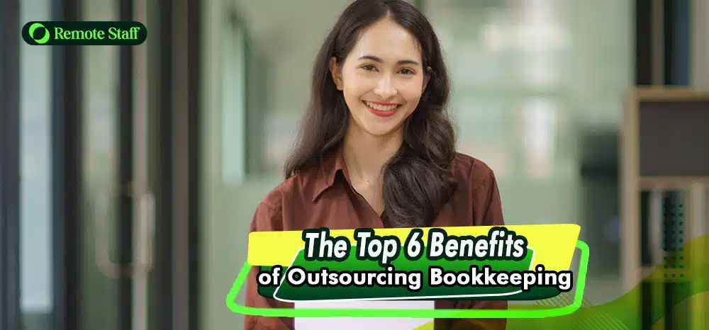 Outsourcing Bookkeeping and Its Top 6 Benefits Outsourcing Bookkeeping and Its Top 6 Benefits