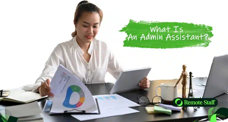 Admin Assistant: Hire The Right One