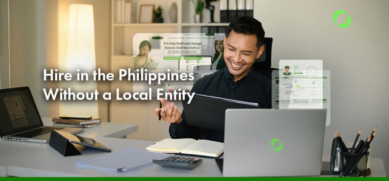 Hire in the Philippines Without a Local Entity - Remote Staff
